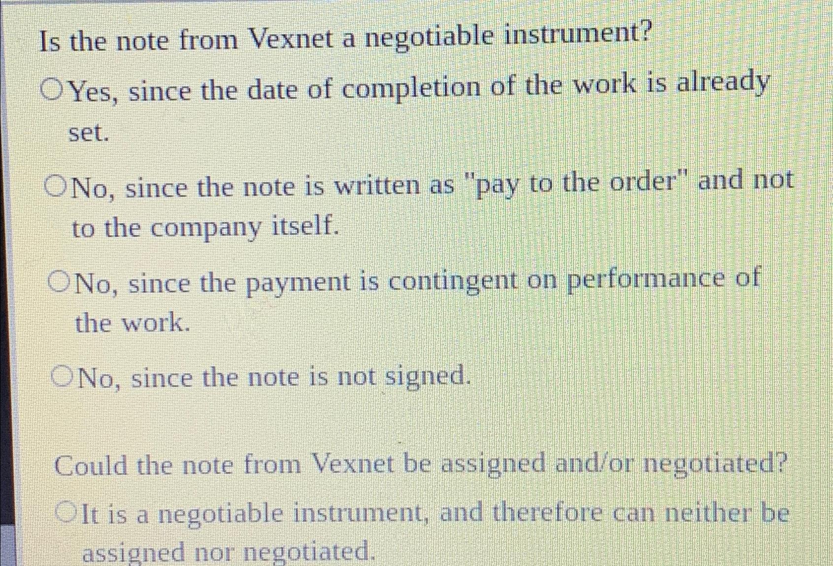 Solved Is the note from Vexnet a negotiable instrument?Yes, | Chegg.com