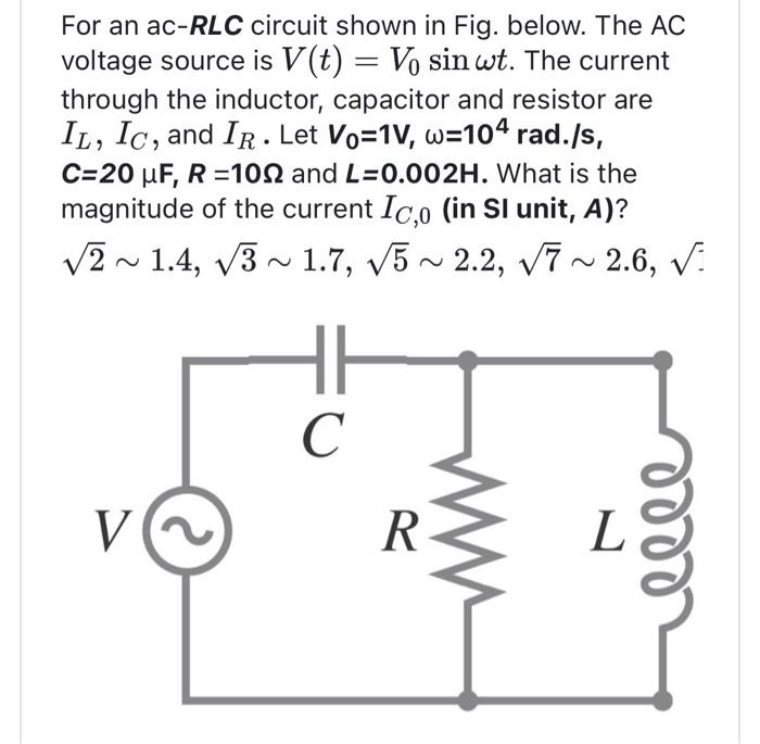 Solved For an ac-RLC circuit shown in Fig. below. The AC | Chegg.com