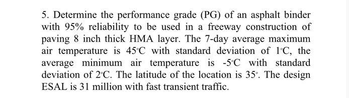 Solved 5. Determine the performance grade (PG) of an asphalt | Chegg.com