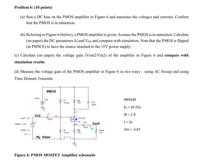 Solved Problem 6: (10 points) (a) Run a DC bias on the PMOS | Chegg.com