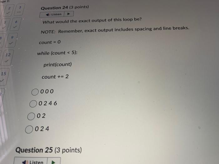 Solved Question 24 (3 points) What would the exact output of | Chegg.com