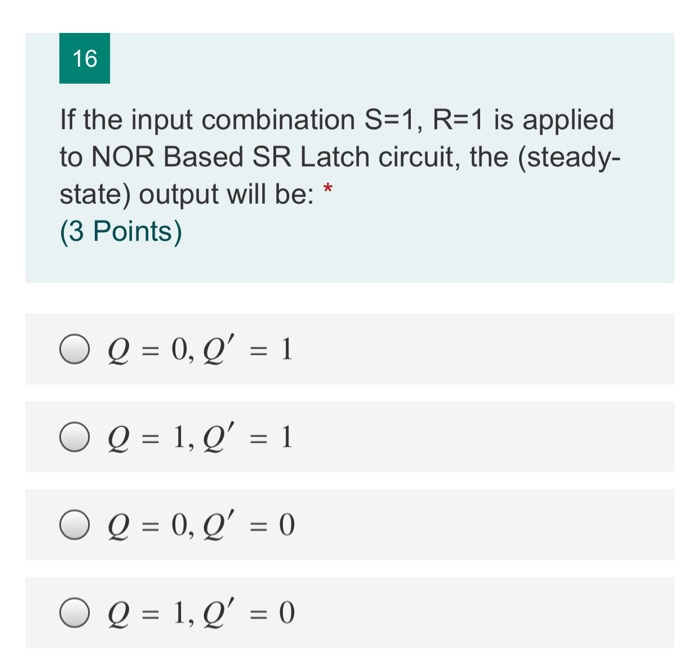 Solved 16 If The Input Combination S1 R1 Is Applied To 9683