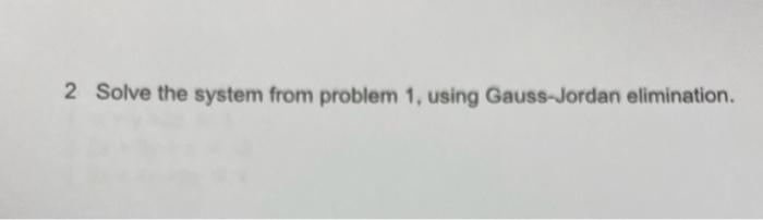 Solved 1 Solve the system using Gaussian Elimination with | Chegg.com
