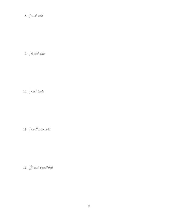 Solved Trigonometric Integrals Pythagorean Identity: | Chegg.com