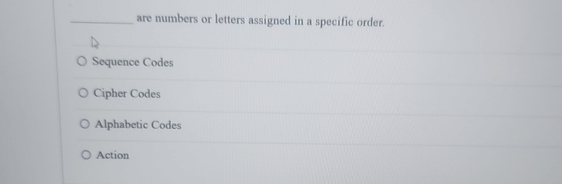 Solved are numbers or letters assigned in a specific | Chegg.com