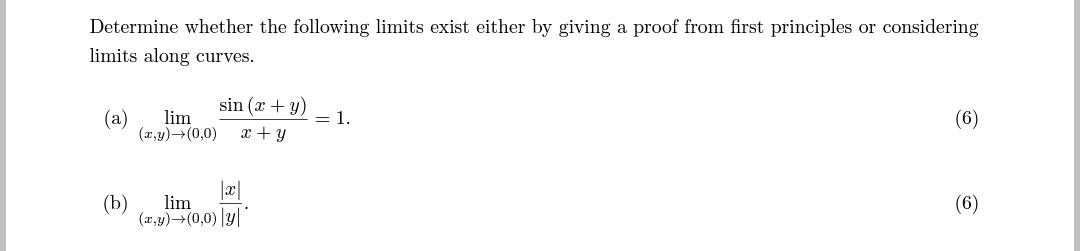 Solved Determine whether the following limits exist either | Chegg.com