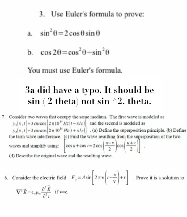 Solved 3. Use Euler's formula to prove: a. sin’e=2 cos 0 sin | Chegg.com