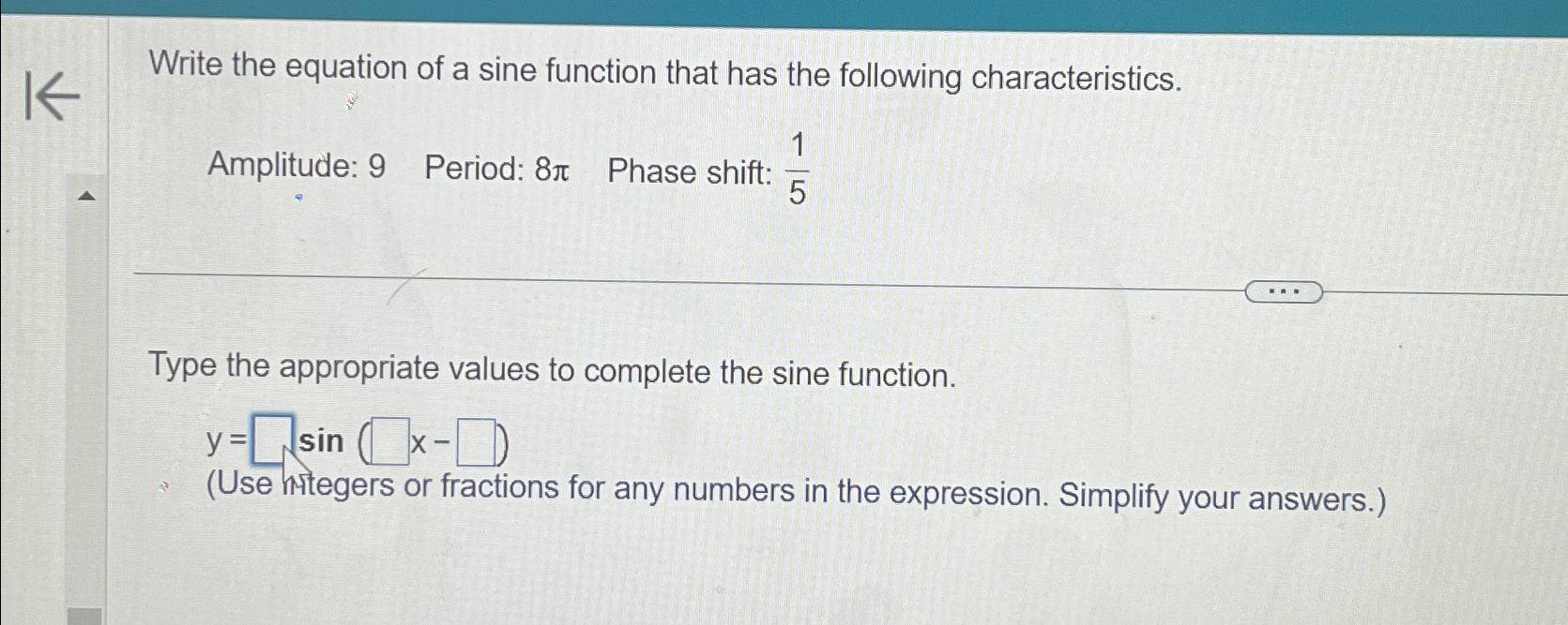 Solved Write the equation of a sine function that has the | Chegg.com