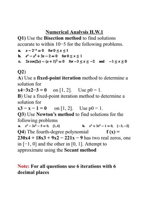 Solved Numerical Analysis H.W.1 Q1) Use the Bisection method | Chegg.com