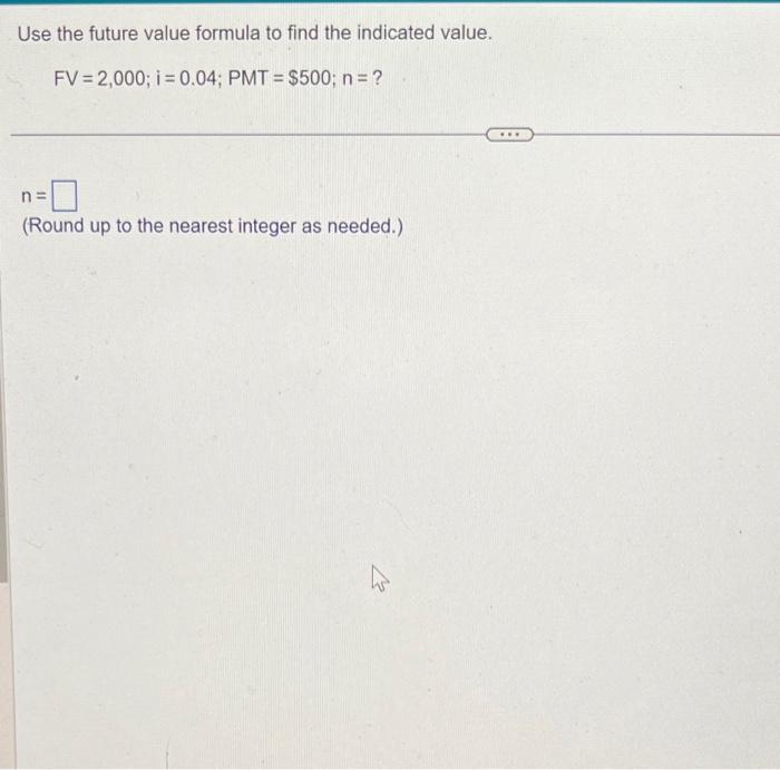 Solved Use the future value formula to find the indicated | Chegg.com