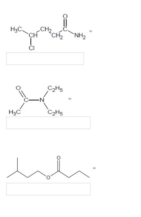 Solved H3C . CH2 CH 11 NH2 C2H5 -N H3C C2H5 nh Give the | Chegg.com