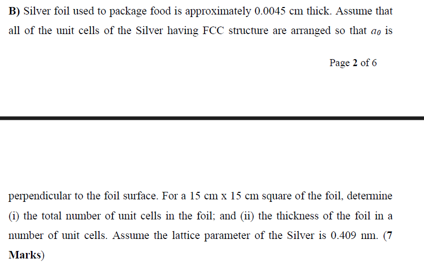 Solved B) ﻿Silver foil used to package food is approximately | Chegg.com