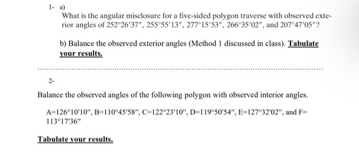 Solved 1- a) What is the angular misclosure for a five-sided | Chegg.com