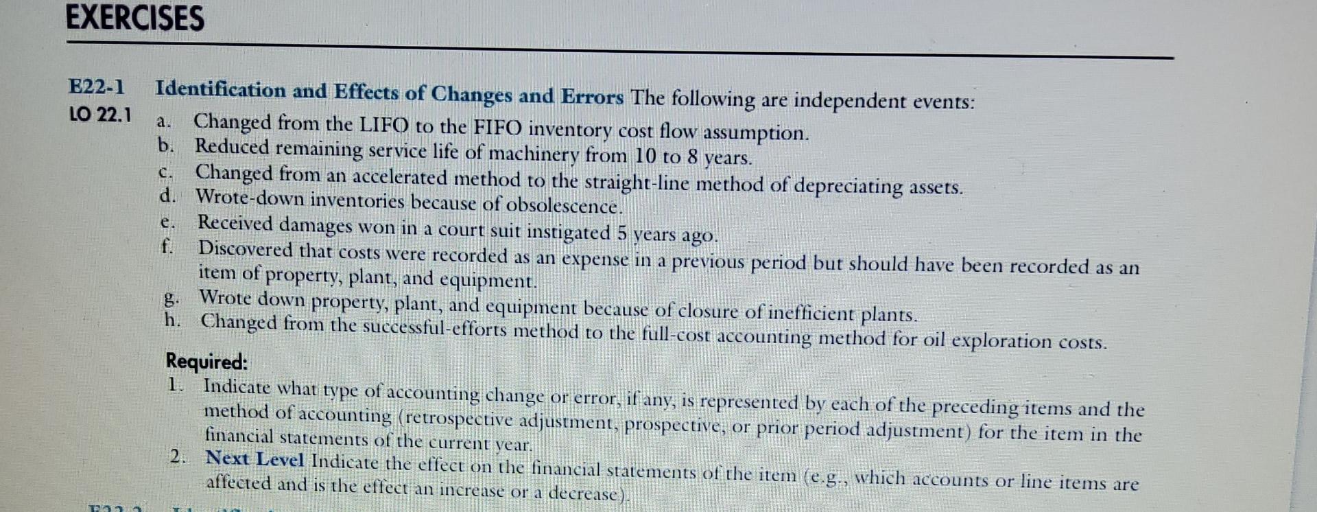 Solved EXERCISESE22-1 ﻿Identification and Effects of Changes | Chegg.com