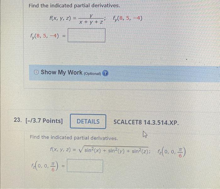 Solved Find the indicated partial derivatives. | Chegg.com