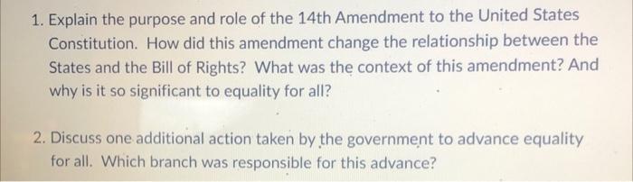 1. Explain the purpose and role of the 14th Amendment | Chegg.com