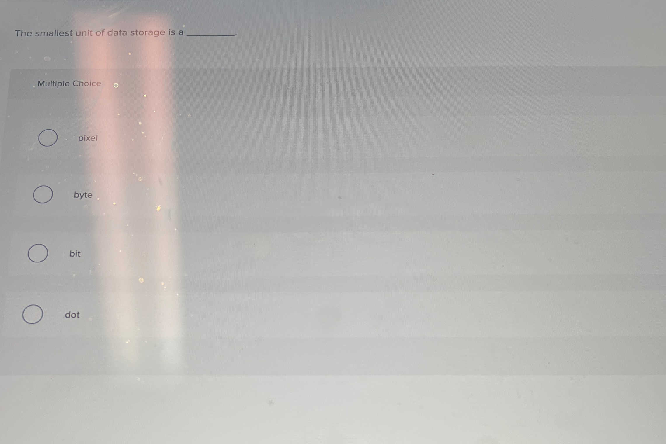 Solved The smallest unit of data storage is aMultiple | Chegg.com