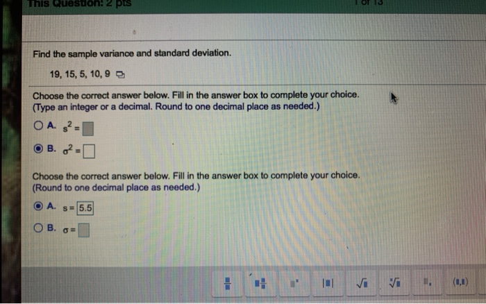 Solved Inis Quesuon: 2 pts Find the sample variance and | Chegg.com Solved Inis Quesuon: 2 pts Find the sample variance and | Chegg.com