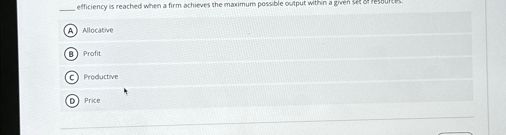 Solved efficiency is reached when a firm achieves the | Chegg.com