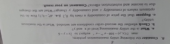 Solved Consider the following utility maximization | Chegg.com