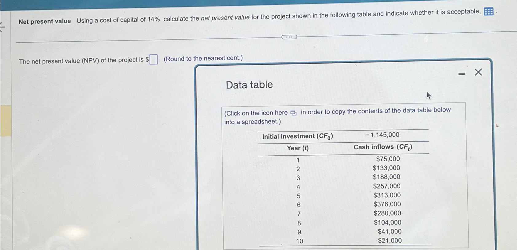 Solved Net present value Using a cost of capital of 14%, | Chegg.com