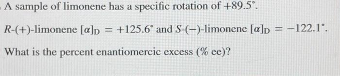 Solved What is the percent enantiomeric excess? What is the | Chegg.com