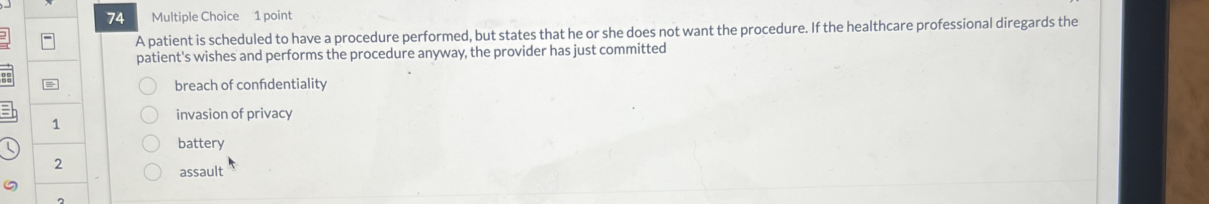 Solved 74Multiple Choice1 ﻿pointA patient is scheduled to | Chegg.com