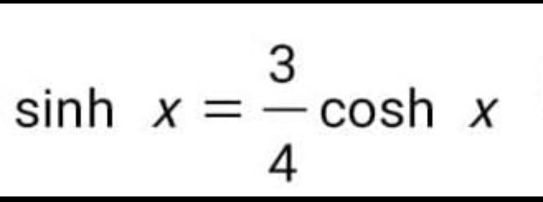 Solved 3 sinh x= - cosh X 4 | Chegg.com