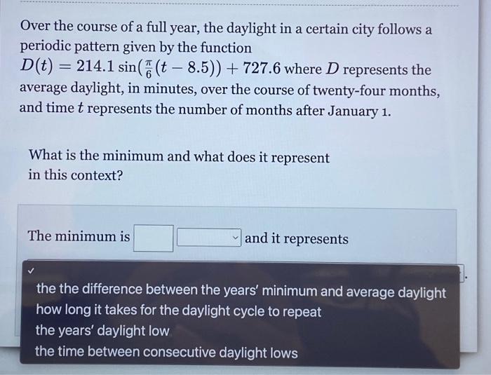 Solved Over the course of a full year, the daylight in a | Chegg.com