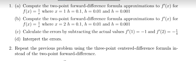 Solved (a) ﻿Compute the two-point forward-difference formula | Chegg.com
