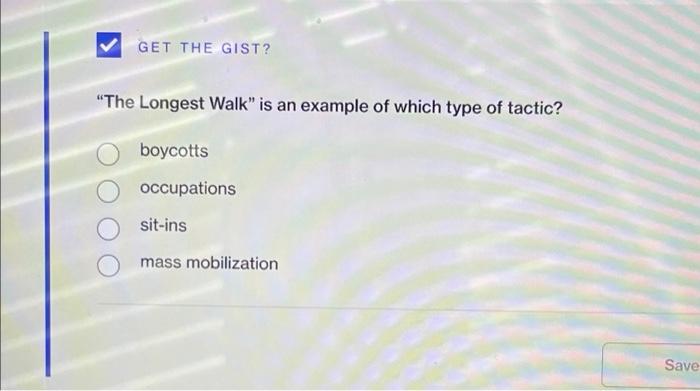 Solved GET THE GIST? "The Longest Walk" is an example of | Chegg.com