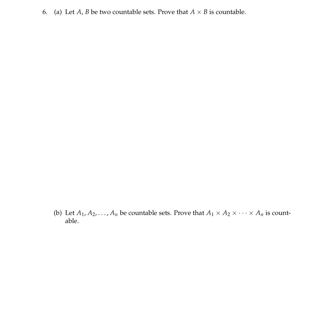 Solved (a) ﻿Let A,B ﻿be two countable sets. Prove that A×B | Chegg.com