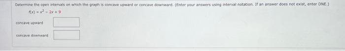 Solved (a) Find the largest open interval(s) on which f is | Chegg.com
