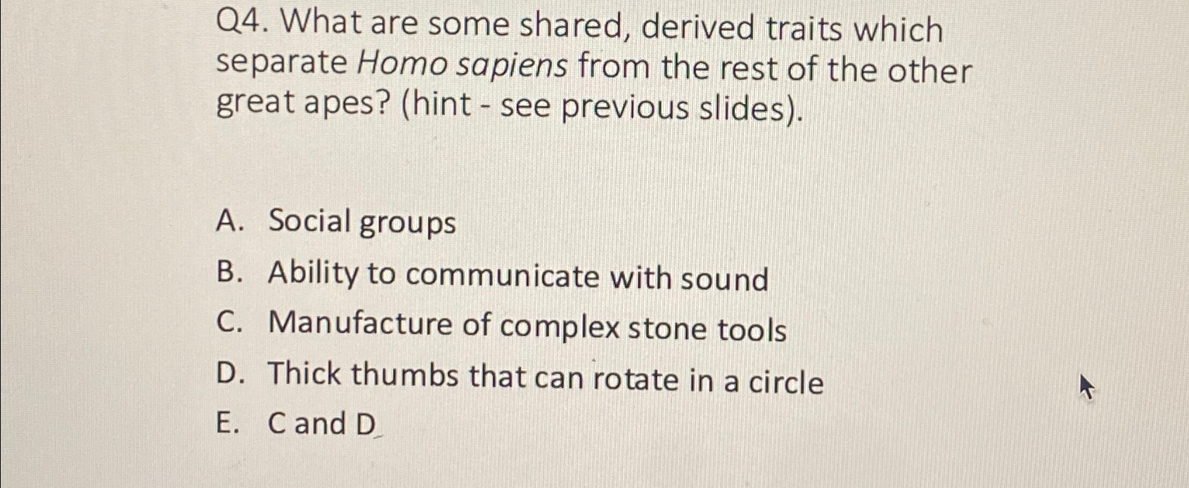 Solved Q4. ﻿What are some shared, derived traits which | Chegg.com