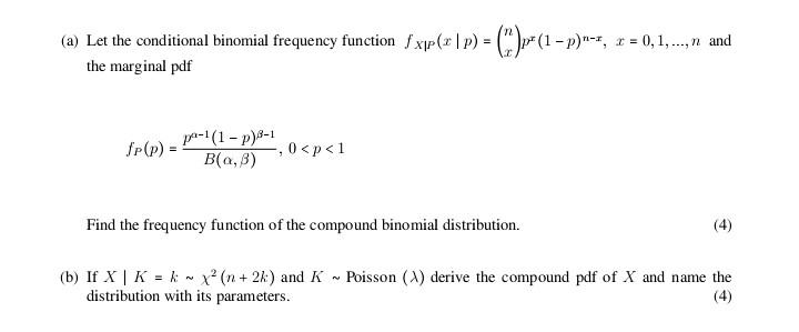 Solved (a) Let the conditional binomial frequency function | Chegg.com