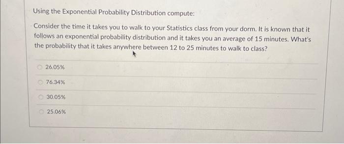 Solved Using the Exponential Probability Distribution | Chegg.com