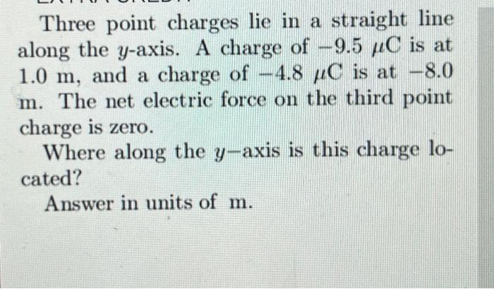 Solved Three point charges lie in a straight line along the | Chegg.com