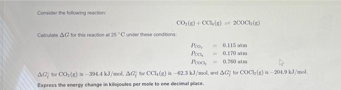 Solved Consider the following reaction: CO2(g) + CCI(g) – | Chegg.com