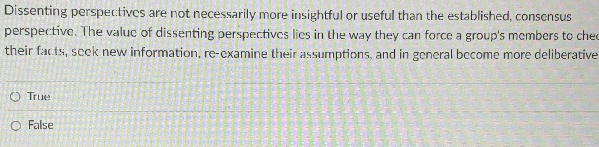 Solved Dissenting perspectives are not necessarily more | Chegg.com