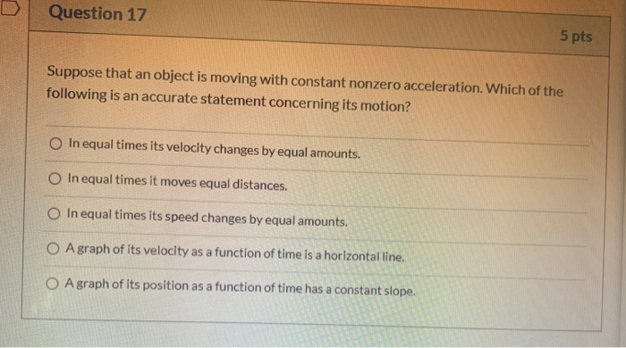 Solved Question 17 5 Pts Suppose That An Object Is Moving