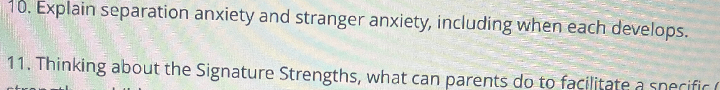 Solved Explain separation anxiety and stranger anxiety, | Chegg.com