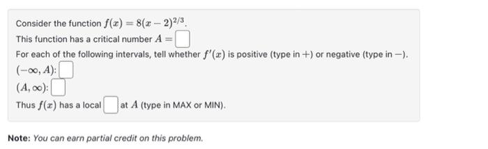 Solved Consider the function f(x)=8(x−2)2/3. This function | Chegg.com