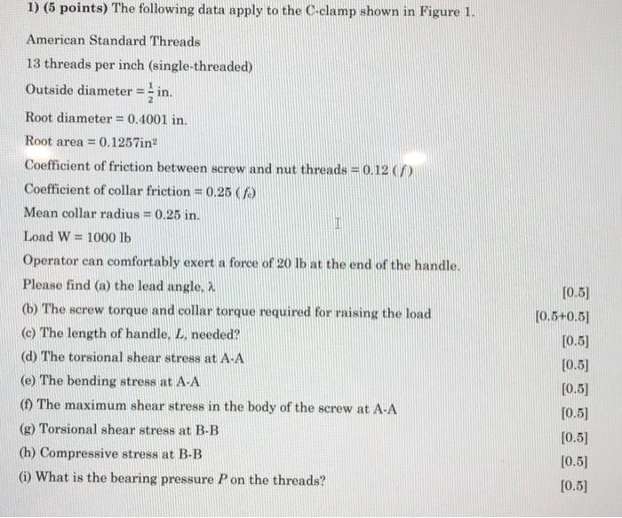 Solved 1) (5 points) The following data apply to the C-clamp | Chegg.com