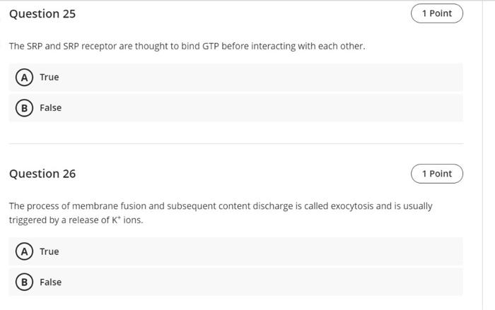 Solved Question 25 1 Point The SRP and SRP receptor are | Chegg.com