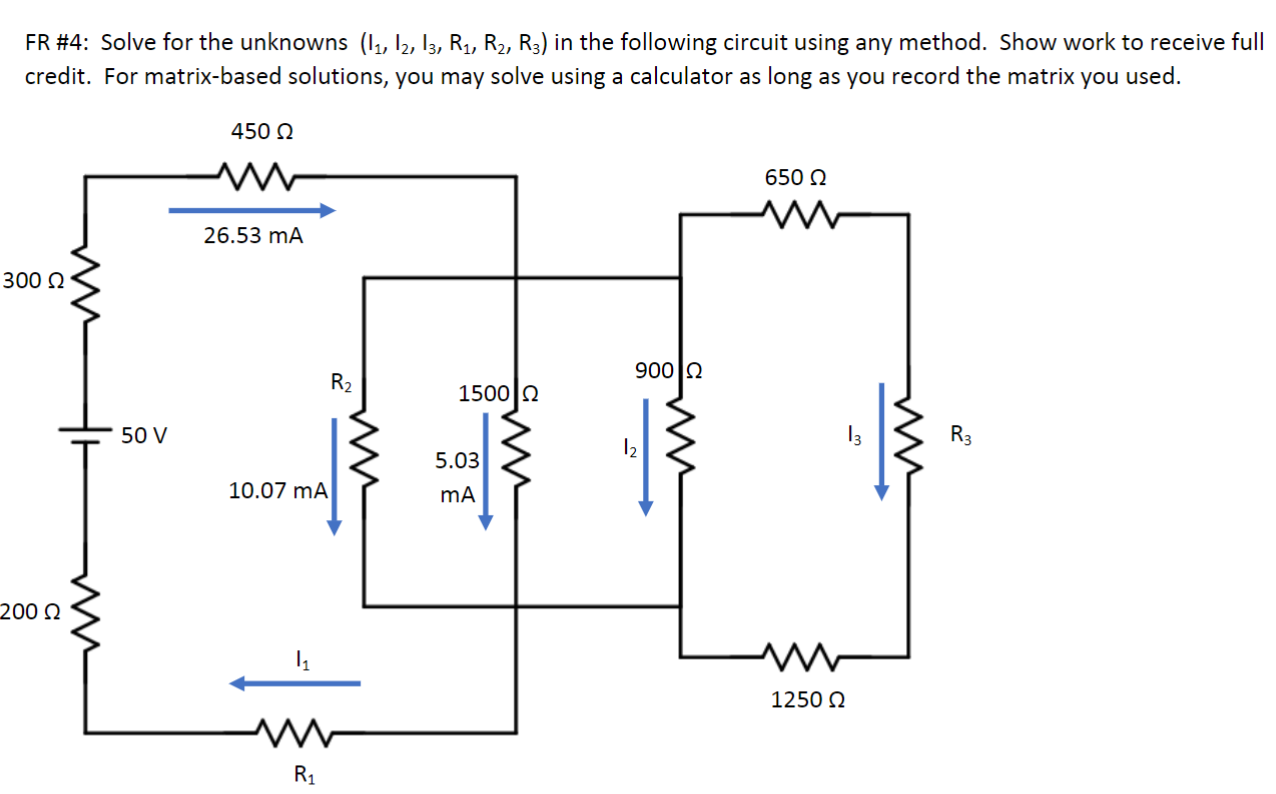 Solved FR #4: Solve for the unknowns (I1,I2,I3,R1,R2,R3) ﻿in | Chegg.com