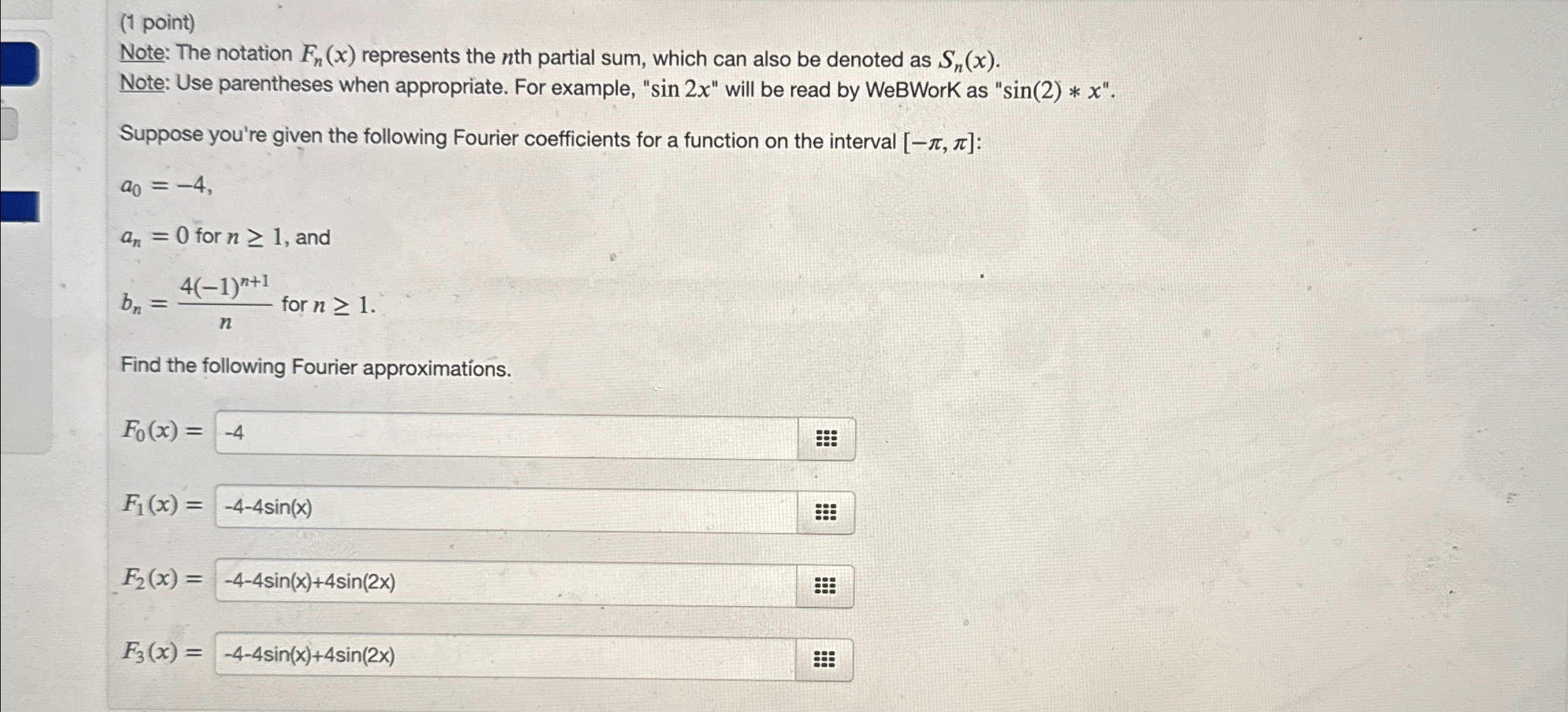 Solved (1 ﻿point)Note: The notation Fn(x) ﻿represents the | Chegg.com