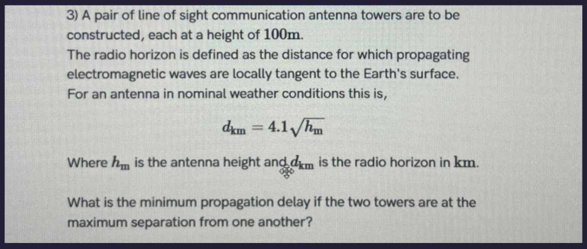 Solved A pair of line of sight communication antenna towers | Chegg.com