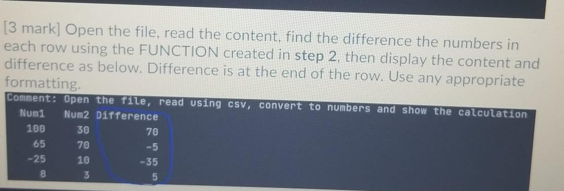 [3 mark] Open the file, read the content, find the | Chegg.com
