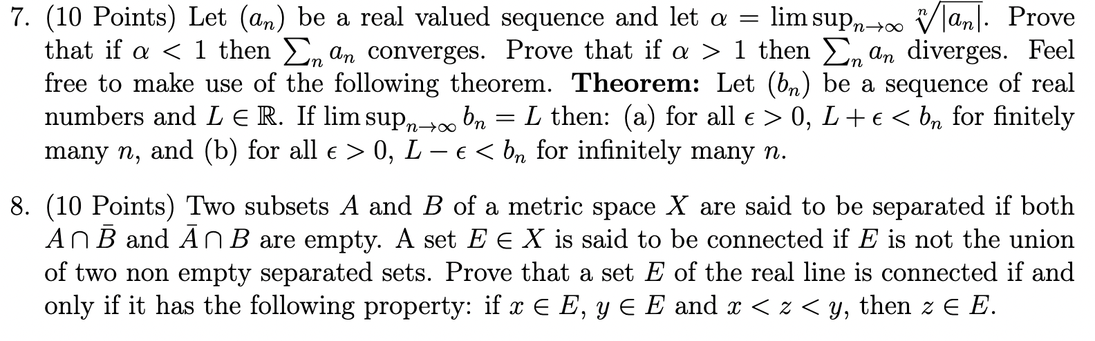 Solved (10 ﻿Points) ﻿Let (an) ﻿be a real valued sequence and | Chegg.com