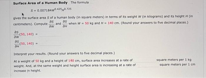 Solved Surface Area of a Human Body The formula S = | Chegg.com